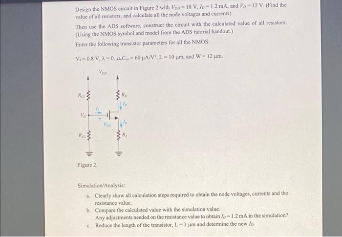 Solved Design the NMOS circuit in Figure 2 with VDD=18 | Chegg.com