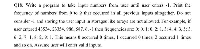 Solved Q18. Write a program to take input numbers from user | Chegg.com