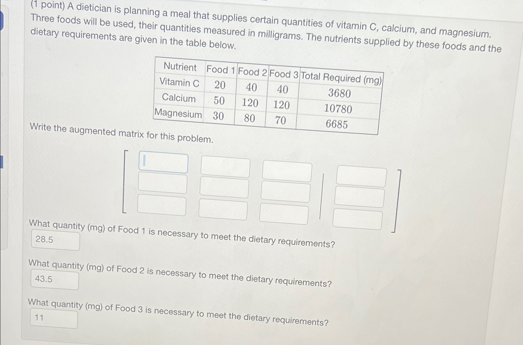 Solved (1 ﻿point) ﻿A dietician is planning a meal that | Chegg.com