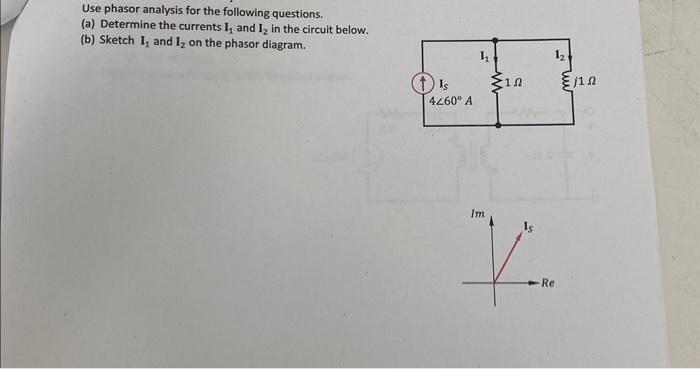 Solved Use phasor analysis for the following questions. (a) | Chegg.com