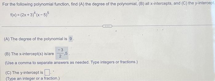 Solved For the following polynomial function, find (A) the | Chegg.com