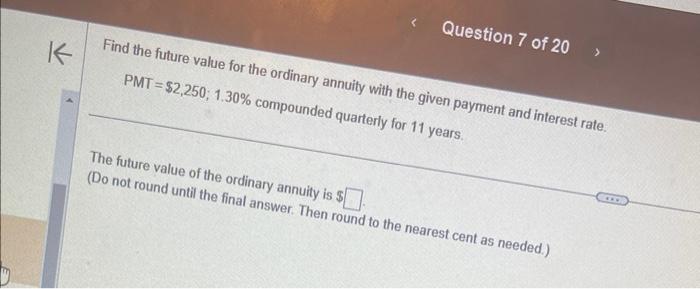 Solved Find the future value for the ordinary annuity with | Chegg.com