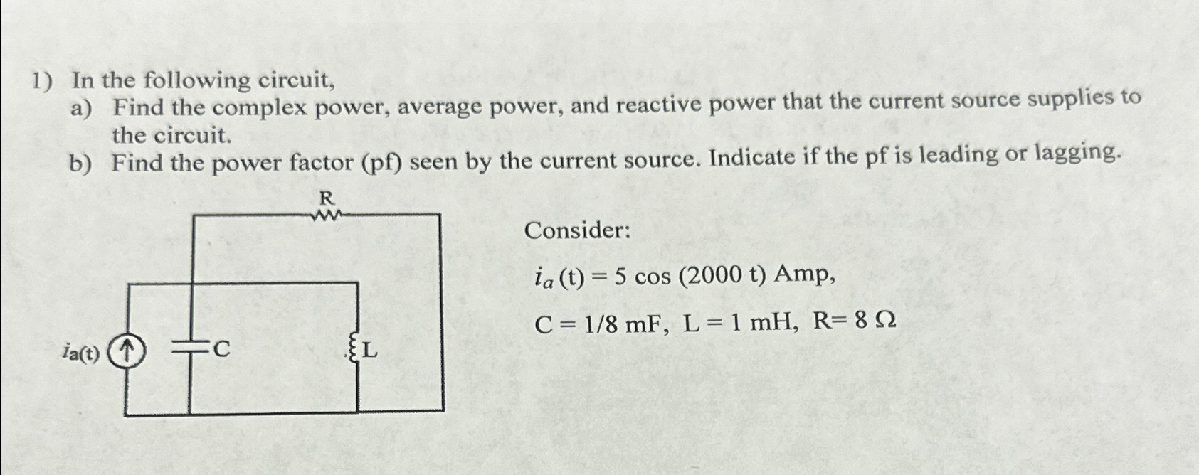 Solved In the following circuit,a) ﻿Find the complex power, | Chegg.com