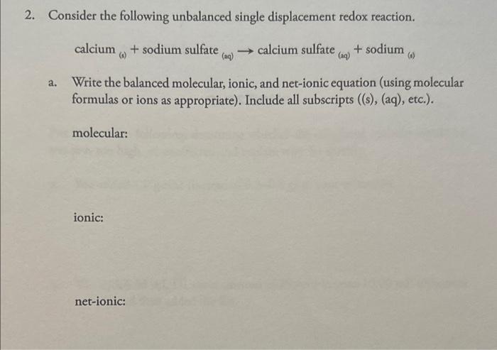 Solved Consider the following unbalanced single displacement | Chegg.com