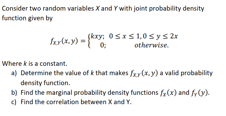 Solved Consider two random variables x ﻿and Y ﻿with joint | Chegg.com