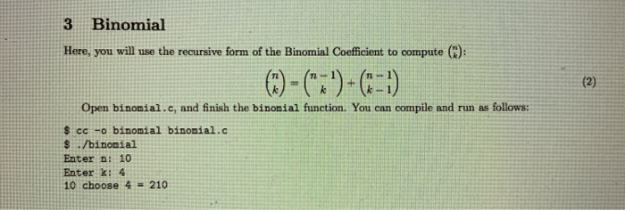 Solved 3 Binomial Here, you will use the recursive form of | Chegg.com