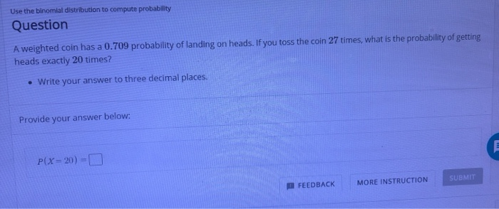 Solved Use the binomial distribution to compute probability | Chegg.com