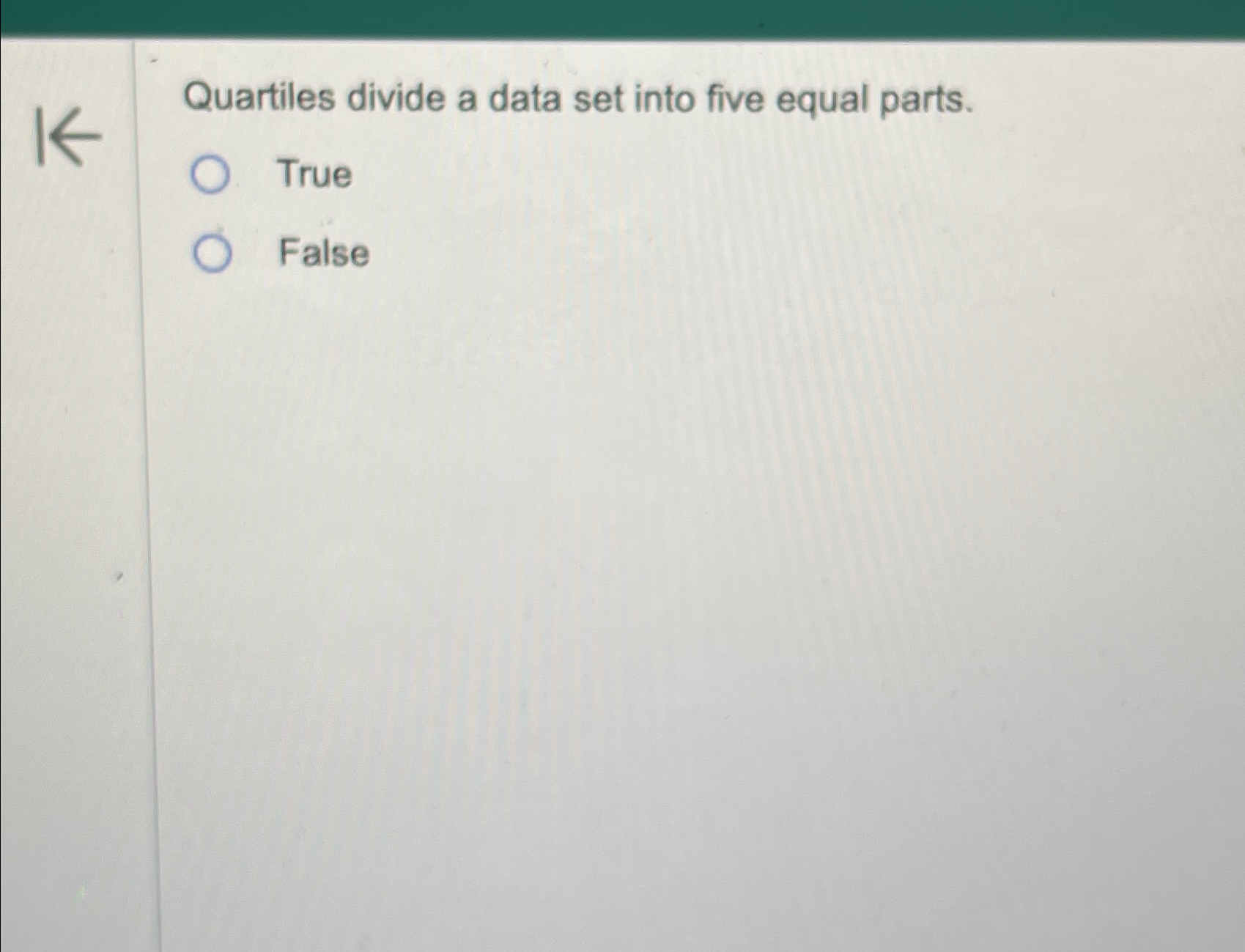 Solved Quartiles divide a data set into five equal | Chegg.com