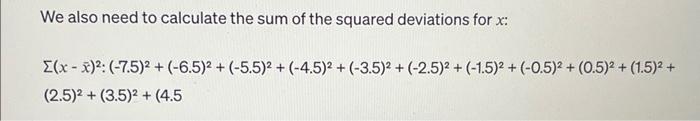 Solved We also need to calculate the sum of the squared | Chegg.com