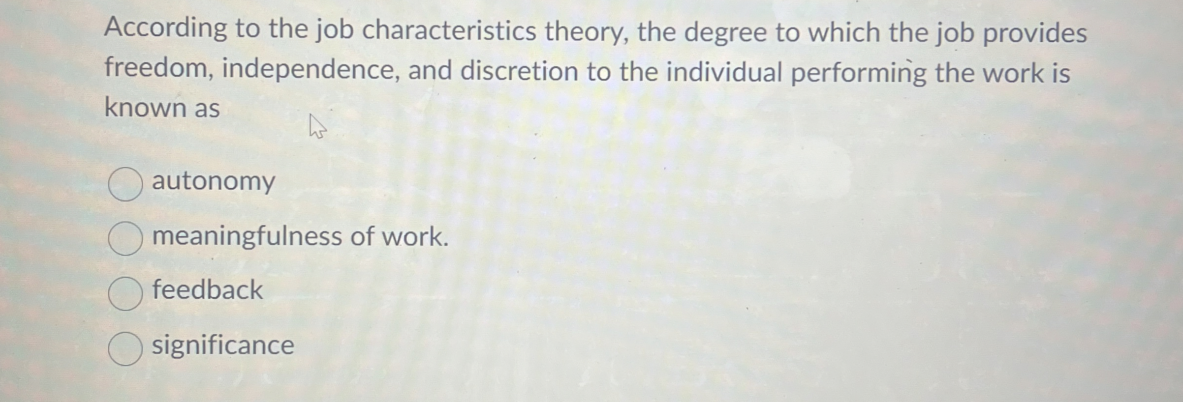 Solved According to the job characteristics theory, the | Chegg.com