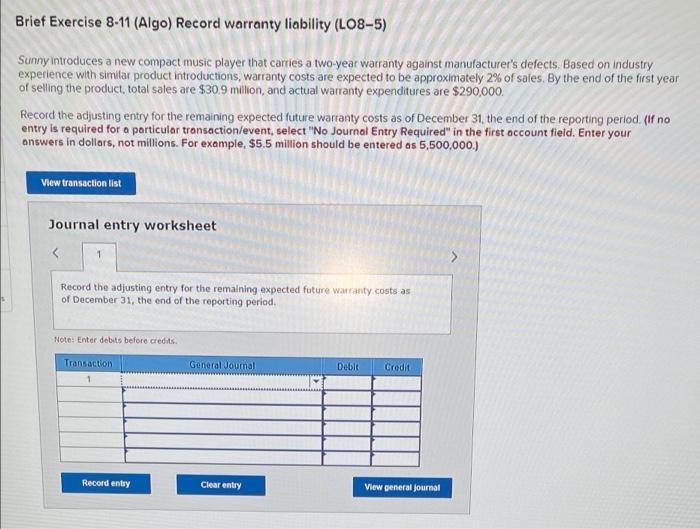 Solved Brief Exercise 8-11 (Algo) Record warranty liability | Chegg.com Solved Brief Exercise 8-11 (Algo) Record warranty liability | Chegg.com