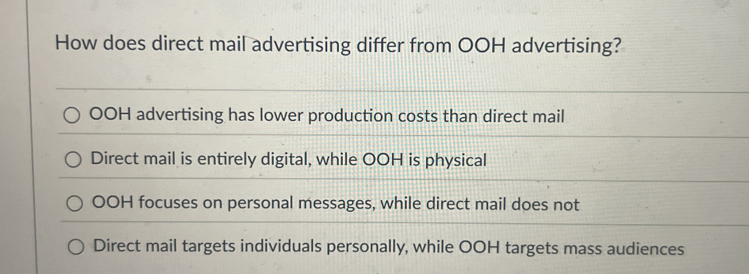 Solved How does direct mail advertising differ from OOH | Chegg.com