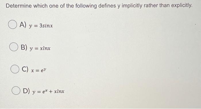 Solved Determine which one of the following defines y | Chegg.com