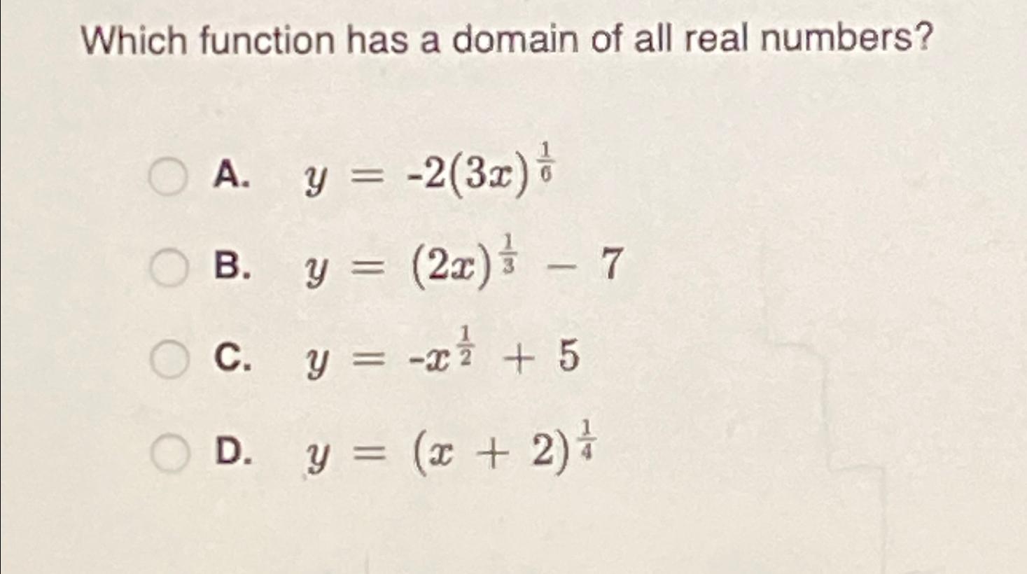 Solved Which function has a domain of all real | Chegg.com