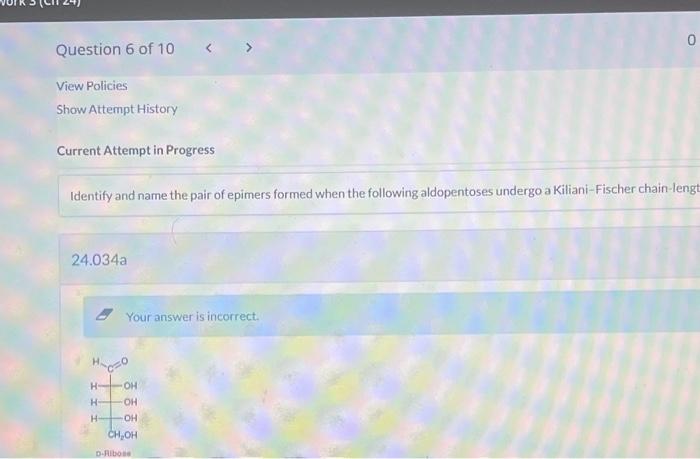 Solved Question 6 of 10 View Policies Show Attempt | Chegg.com