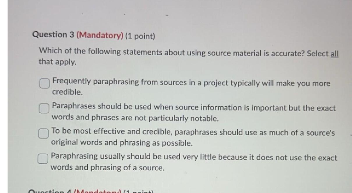 Solved Question 3 (Mandatory) (1 ﻿point)Which of the | Chegg.com