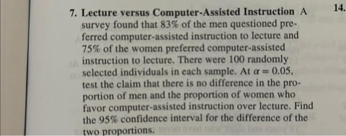 Solved 7. Lecture versus Computer-Assisted Instruction A | Chegg.com