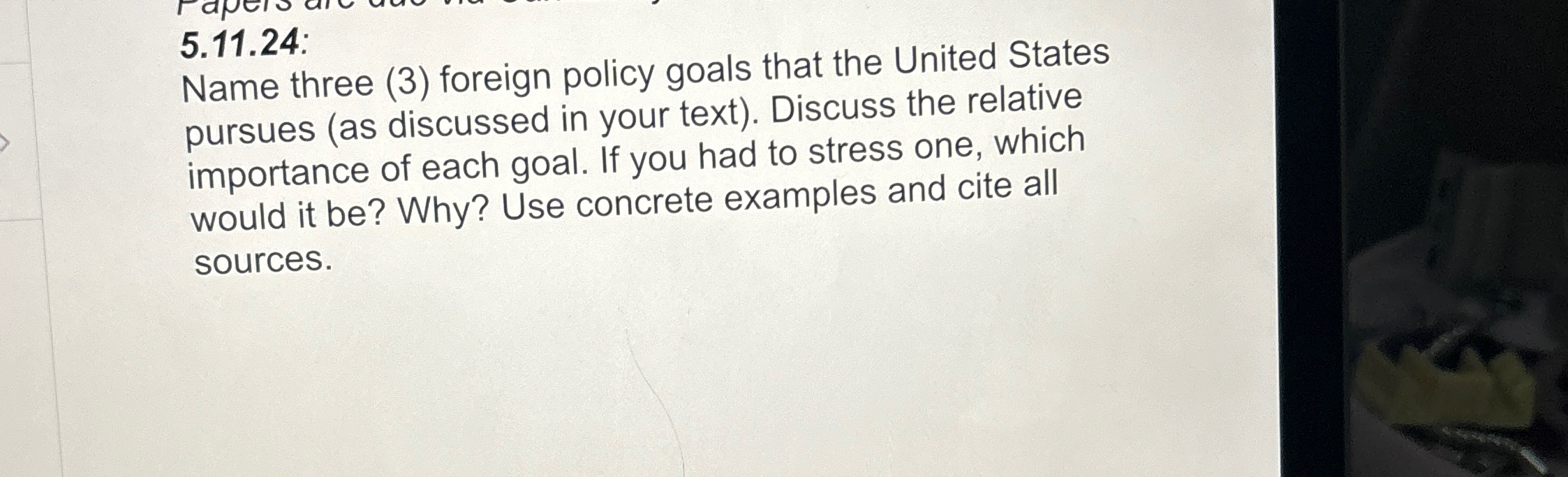 Solved 5.11.24:Name three (3) ﻿foreign policy goals that the | Chegg.com