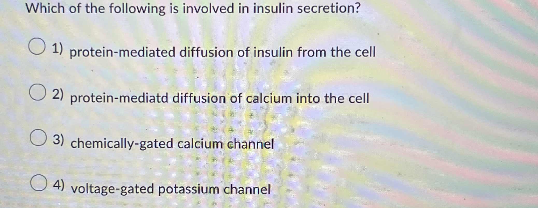 Solved Which of the following is involved in insulin | Chegg.com