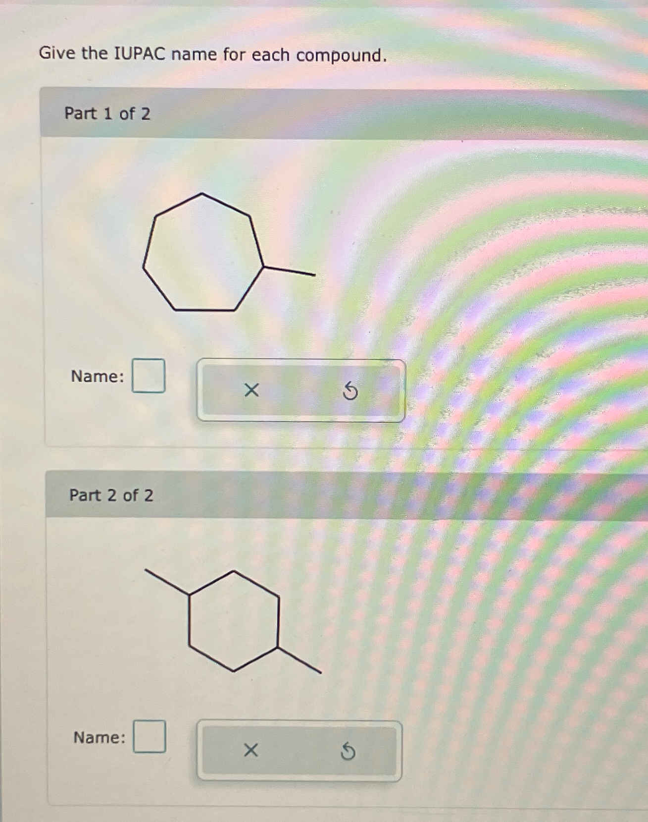 Solved Give the IUPAC name for each compound.Part 1 ﻿of | Chegg.com