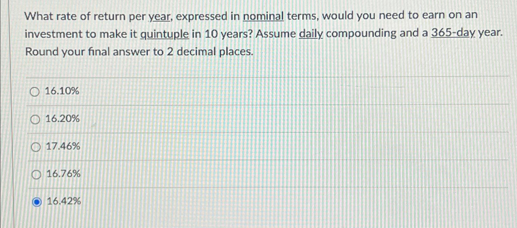 Solved What rate of return per year, expressed in nominal | Chegg.com
