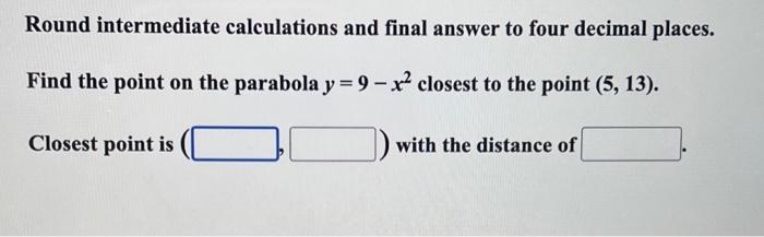 Solved Round intermediate calculations and final answer to | Chegg.com