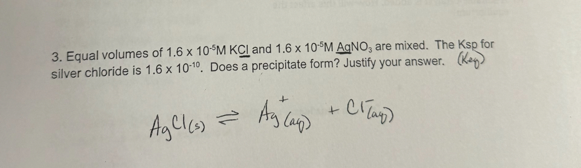 Solved Equal volumes of 1.6×10-5MKCl ﻿and 1.6×10-5MAgNO3 | Chegg.com