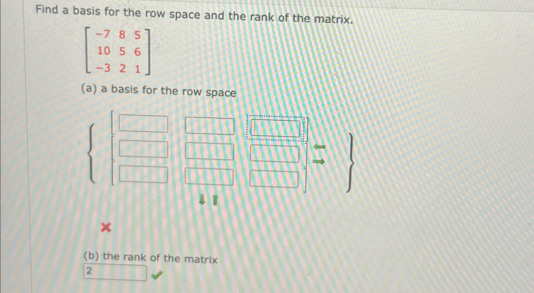 Solved Find a basis for the row space and the rank of the | Chegg.com