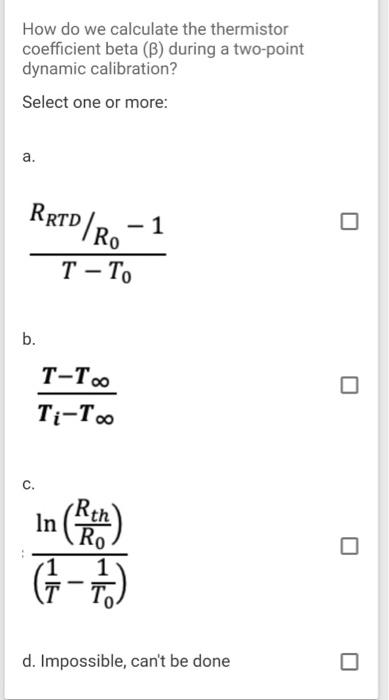 Solved How do we calculate the thermistor coefficient beta | Chegg.com