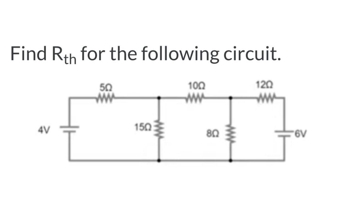 Solved Find Rth for the following circuit. | Chegg.com