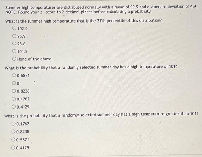 Solved Summer high temperatures are distributed normally | Chegg.com
