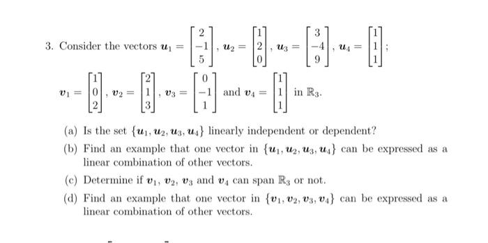 Solved 3. Consider the vectors | Chegg.com