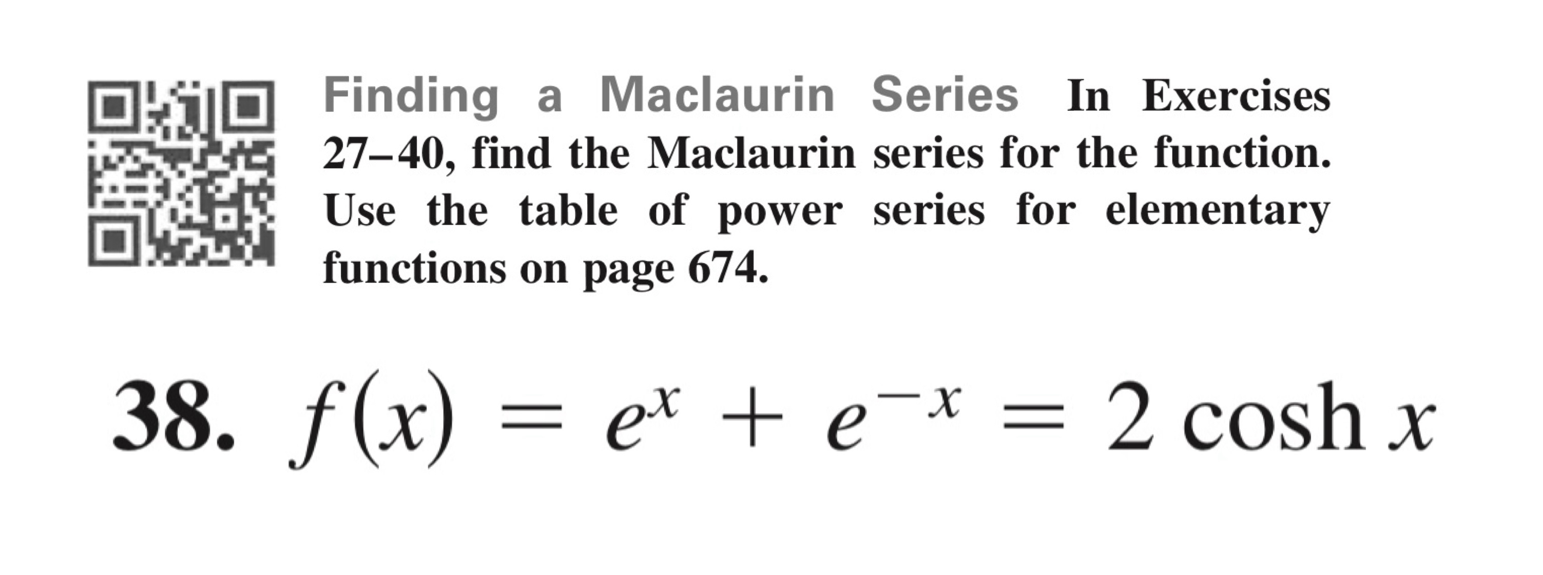 Solved Finding a Maclaurin Series In Exercise 27-40, ﻿find | Chegg.com