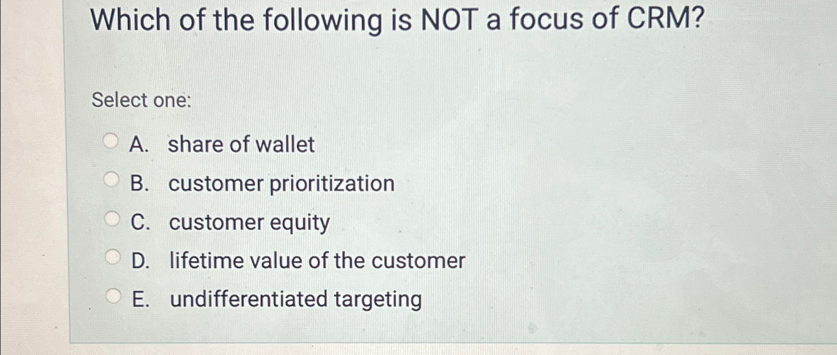 Solved Which of the following is NOT a focus of CRM?Select | Chegg.com