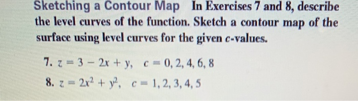 Solved Sketching a Contour Map In Exercises 7 and 8, | Chegg.com