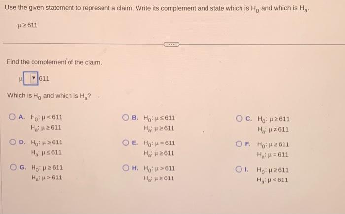 Solved Use the given statement to represent a claim. Write | Chegg.com