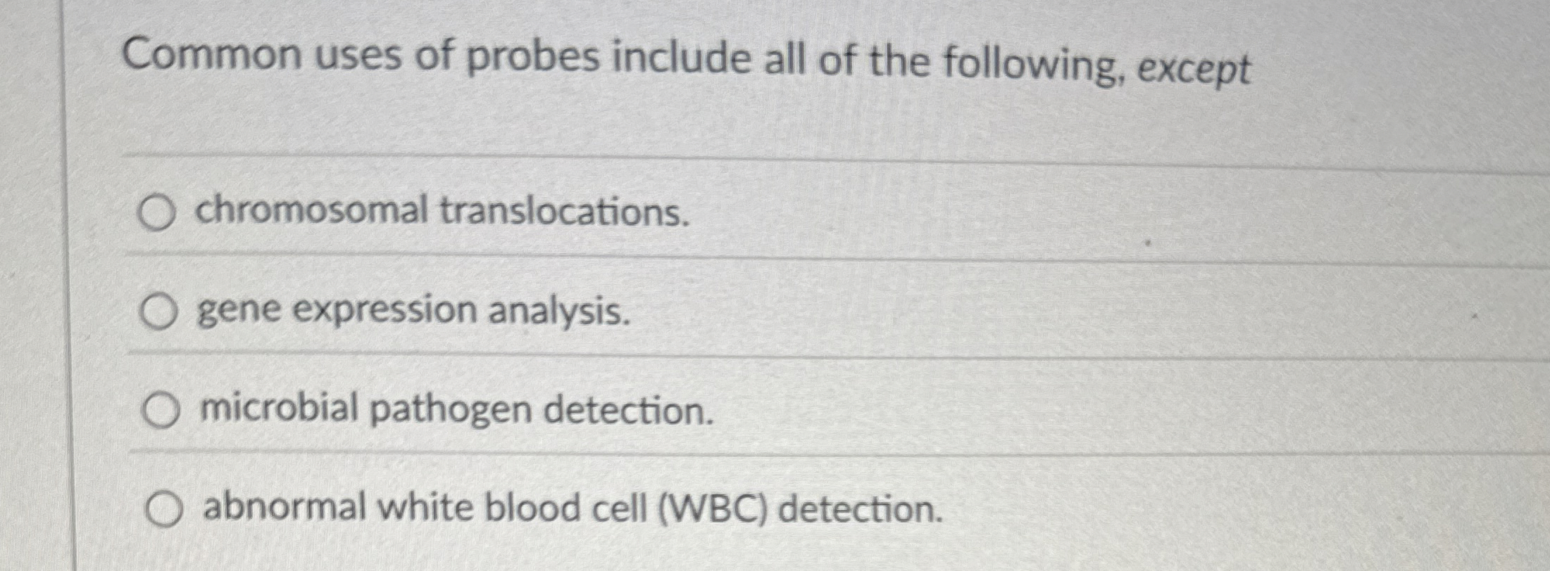 High Quality SOLUTION Common uses of probes include all of the following, | Chegg.com