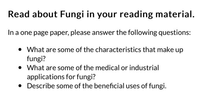 Solved Read about Fungi in your reading material. In a one | Chegg.com