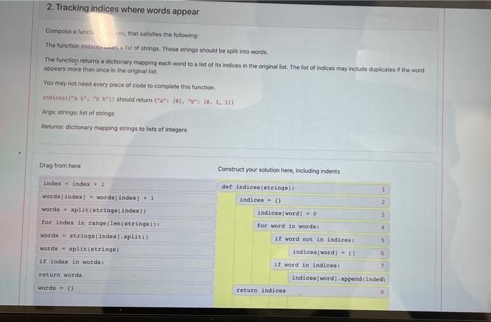 Solved 2. Tracking indices where words appear Compose a | Chegg.com