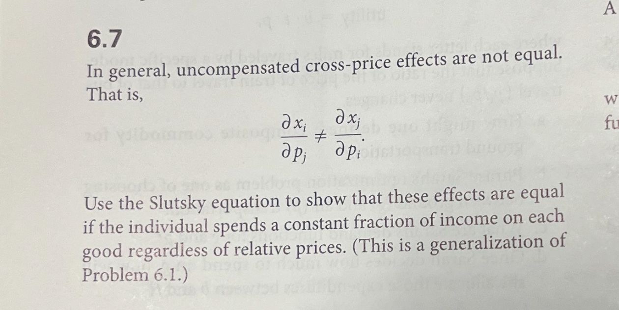 Solved 6.7In general, uncompensated cross-price effects are | Chegg.com