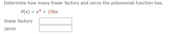 Determine how many linear factors and zeros the | Chegg.com