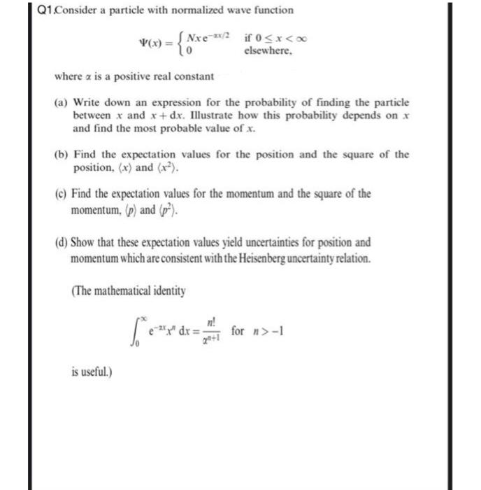 Solved Q1.Consider a particle with normalized wave function | Chegg.com