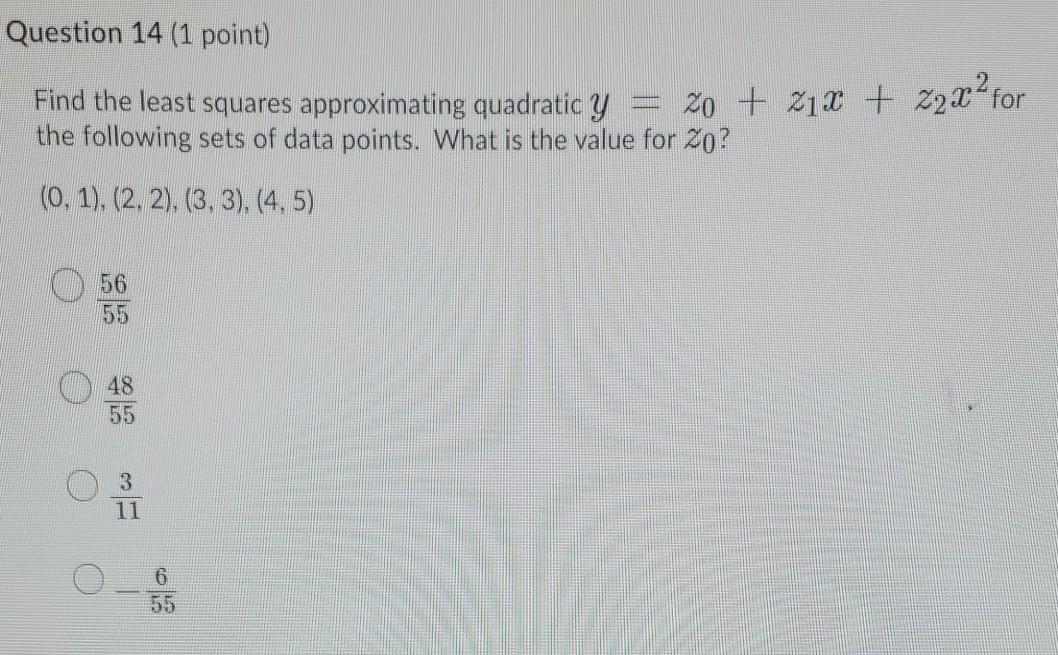 Solved Question 14 (1 point) Find the least squares | Chegg.com