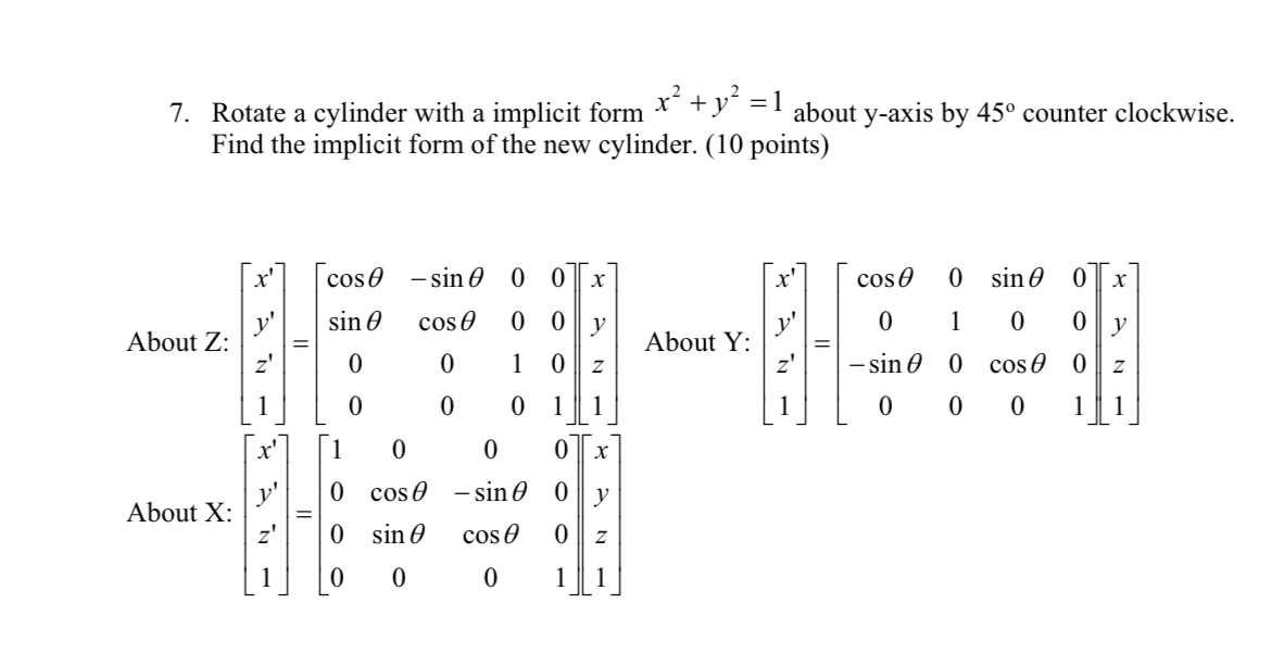 Solved Rotate a cylinder with a implicit form x2+y2=1 ﻿about | Chegg.com