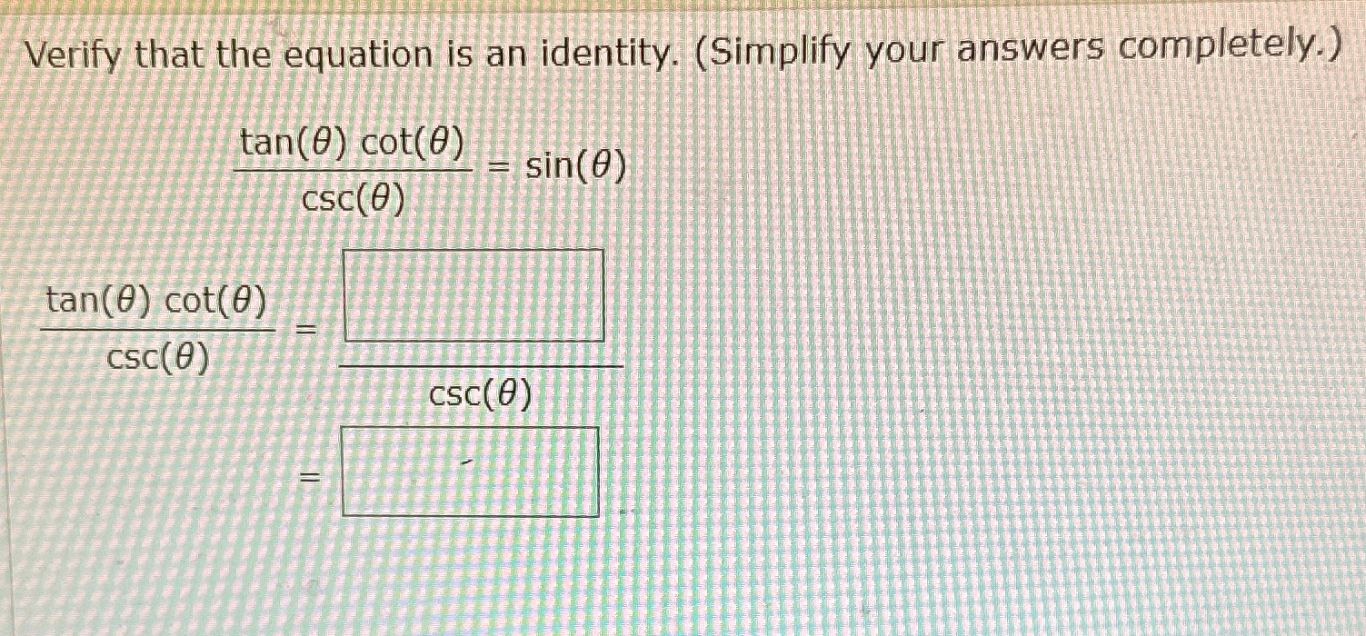 Solved Verify that the equation is an identity. (Simplify | Chegg.com
