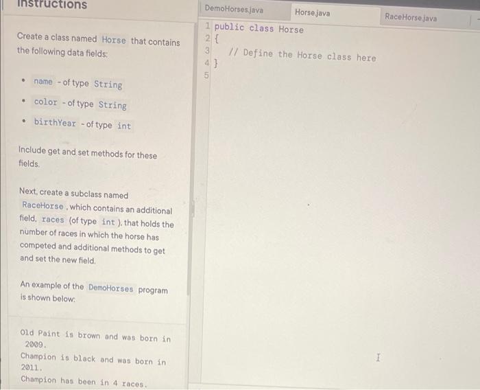 Solved Create a class named Horse that contains the | Chegg.com