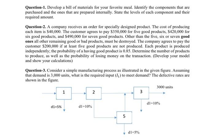 Solved Question-1. Develop a bill of materials for your | Chegg.com