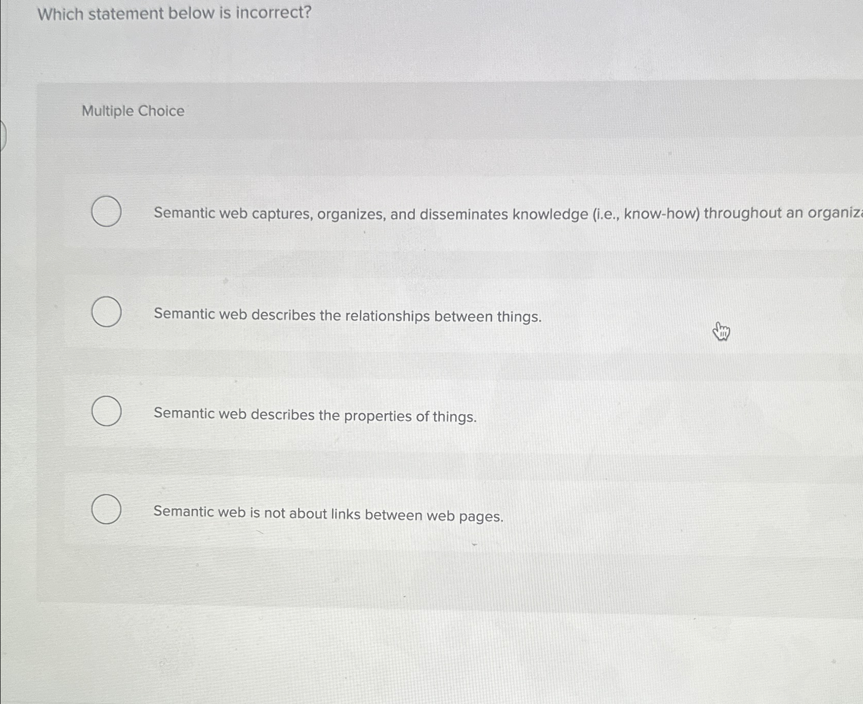 Solved Which statement below is incorrect?Multiple | Chegg.com