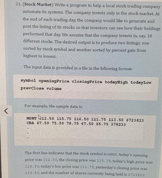 Solved 21. (Stock Market) Write a program to help a local | Chegg.com