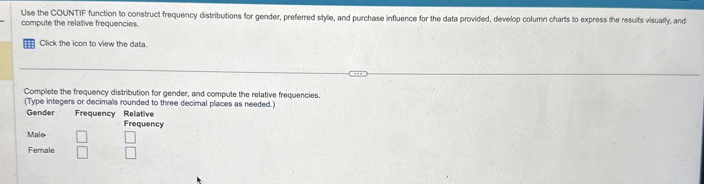 Solved Use the COUNTIF function to construct frequency | Chegg.com